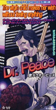 Dr. Peace - Kill The Past Wiki